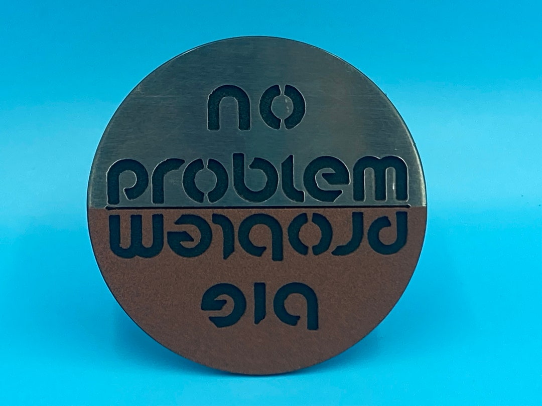 Custom Created no Problem-big Problem Metal Receiver Hitch Cover - Etsy