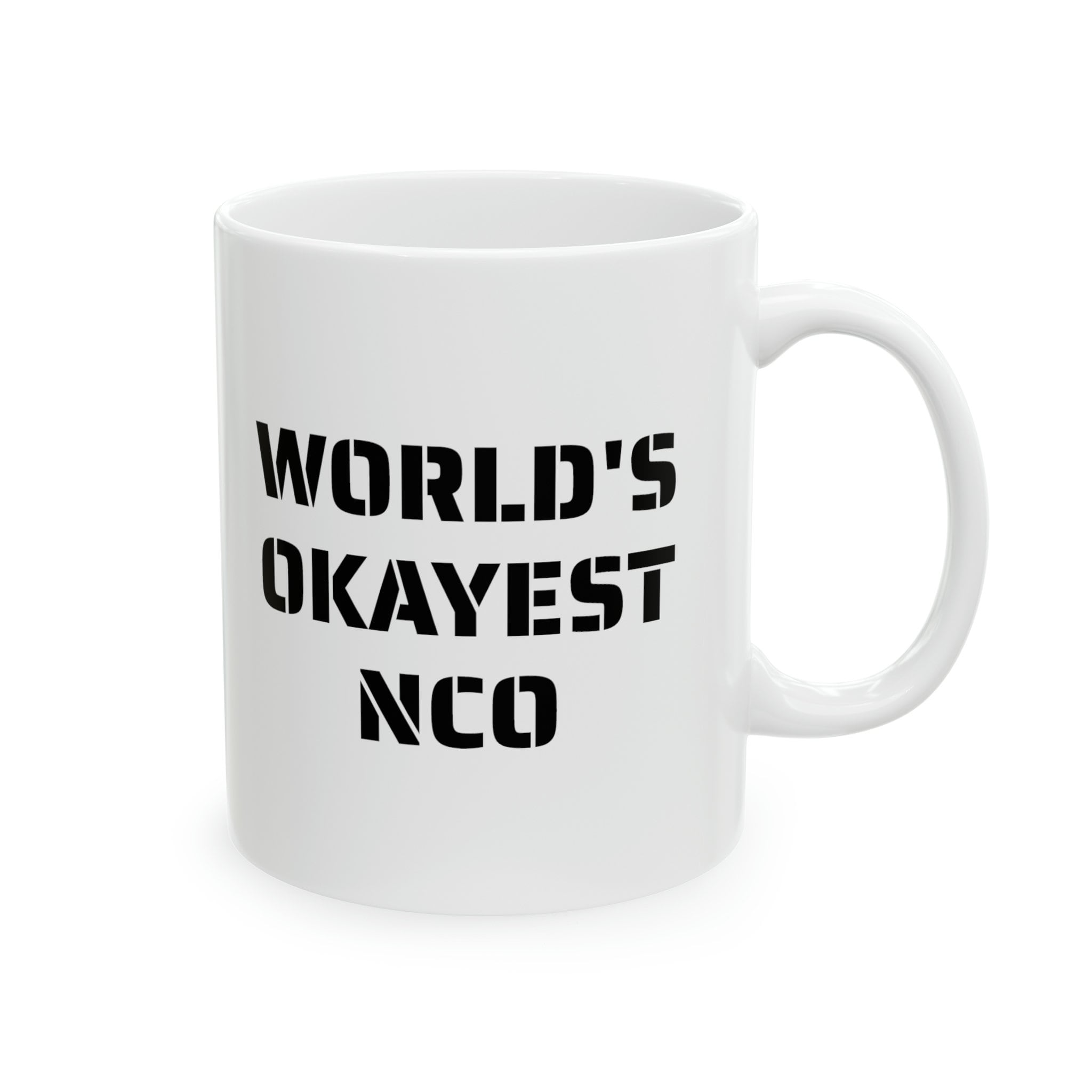 World's Okayest NCO Ceramic Mug, 11oz, PCS Gift, Promotion Present ...