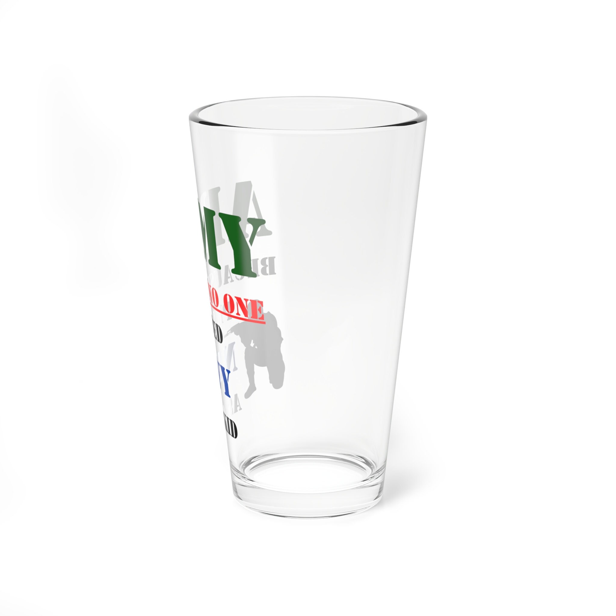 Funny Army Pint Glass, Army Because No One Played Navy as a Kid Glass ...