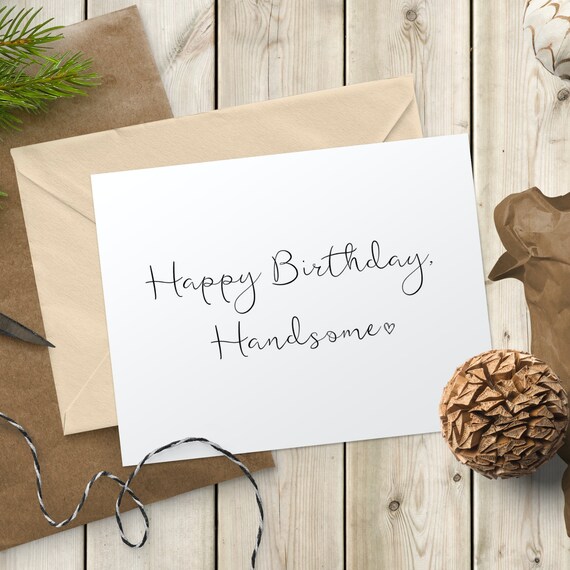 Printable Happy Birthday Handsome Card Instant Download - Etsy