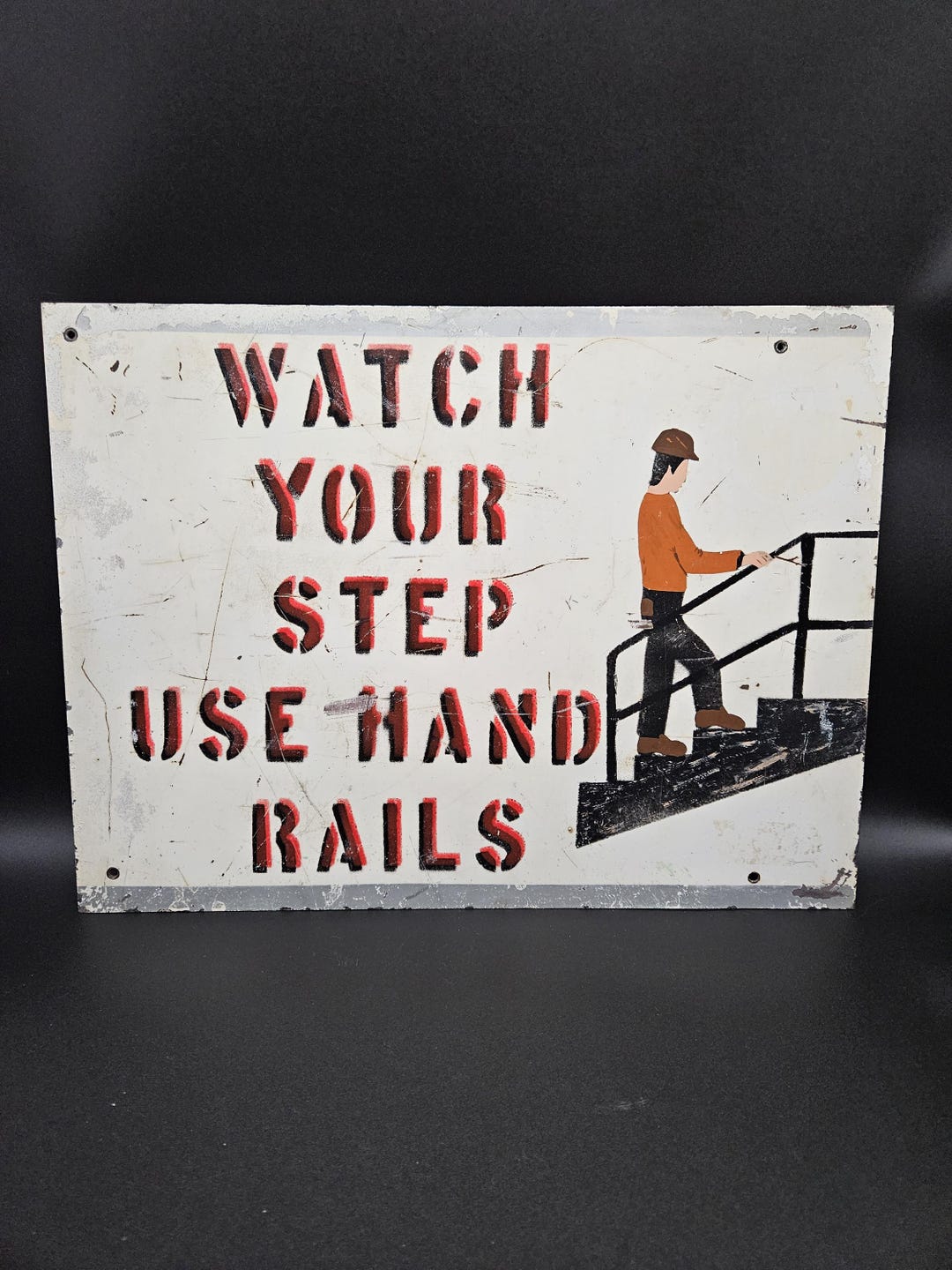 1950's Hand Painted "watch Your Step, Use Hand Rails" Sign...heavy ...