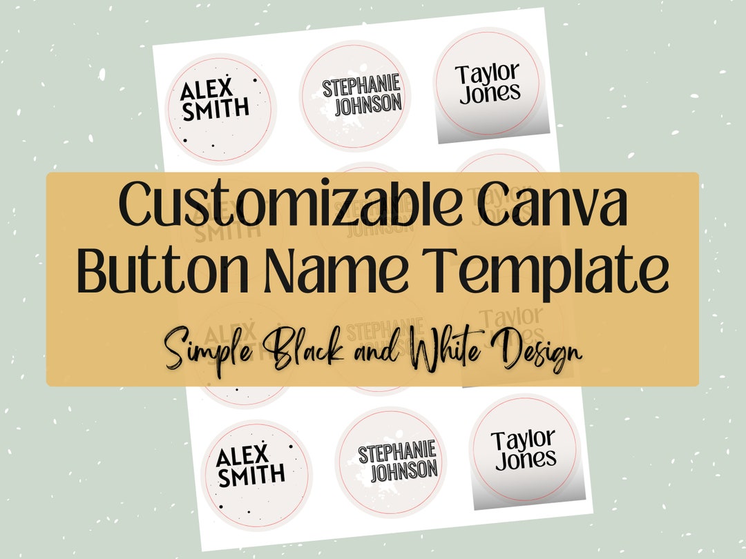 Customizable Modern Name Buttons | Canva Template (2 1/4 Inch Buttons ...
