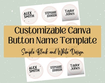 Customizable Name Buttons | Canva Template (2 1/4 Inch Buttons) | Fun ...