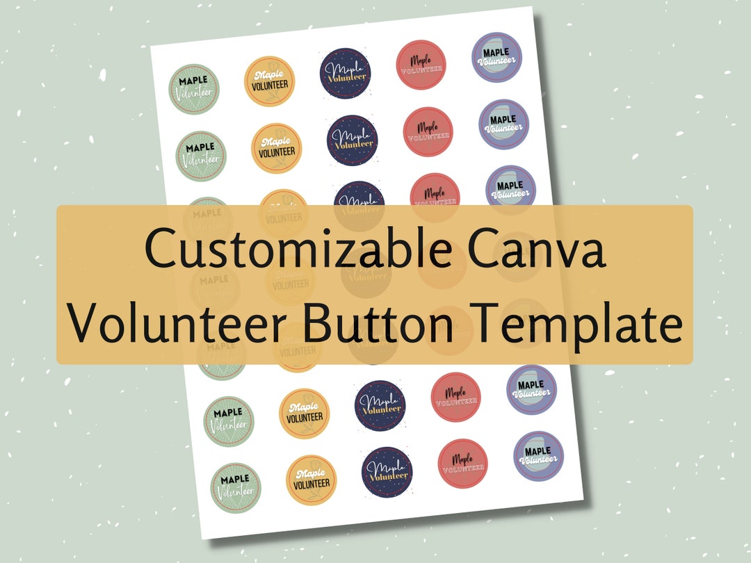 Customizable Volunteer Buttons | Canva Template (1 Inch Buttons ...