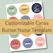 Customizable Name Buttons | Canva Template (2 1/4 Inch Buttons) | Fun ...