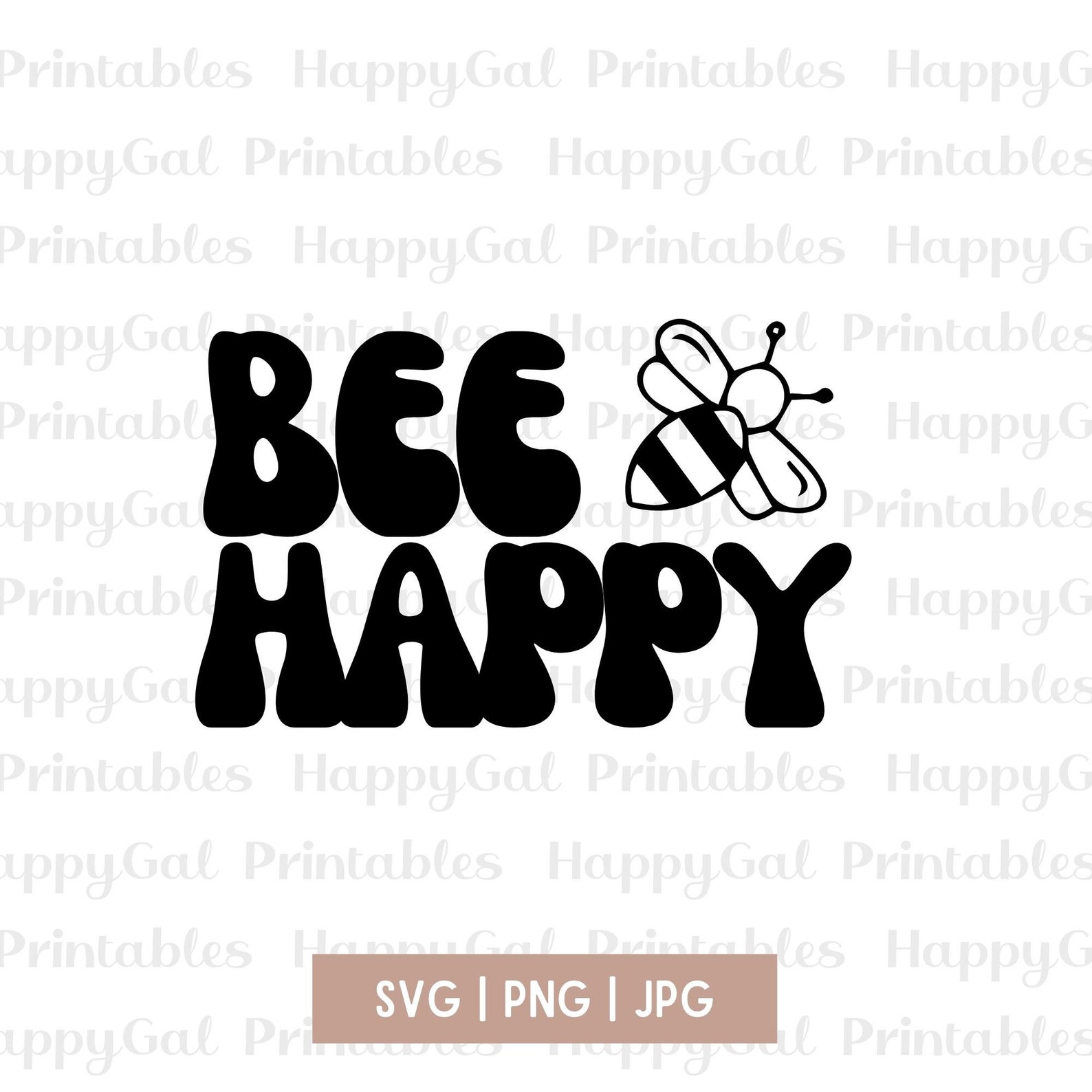 Bee Happy Svg Png Honey Bee Svg Bee Kind Svg Queen Bee Svg - Etsy