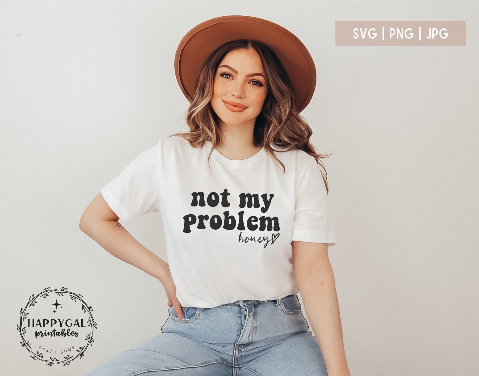 Not My Problem Honey Svg Png Sarcastic Sayings Svg Sarcasm - Etsy