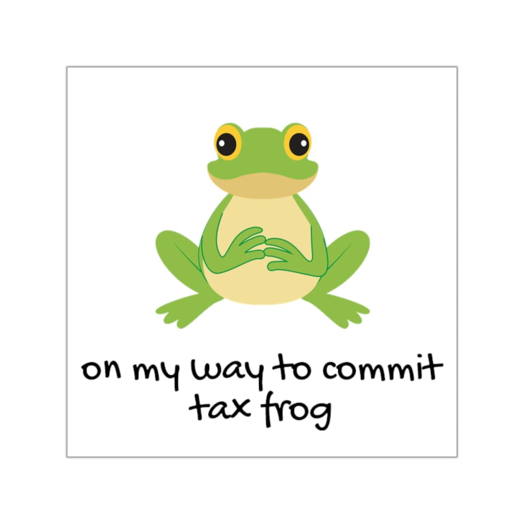 On My Way to Commit Tax Frog Funny Square Vinyl Stickers - Etsy