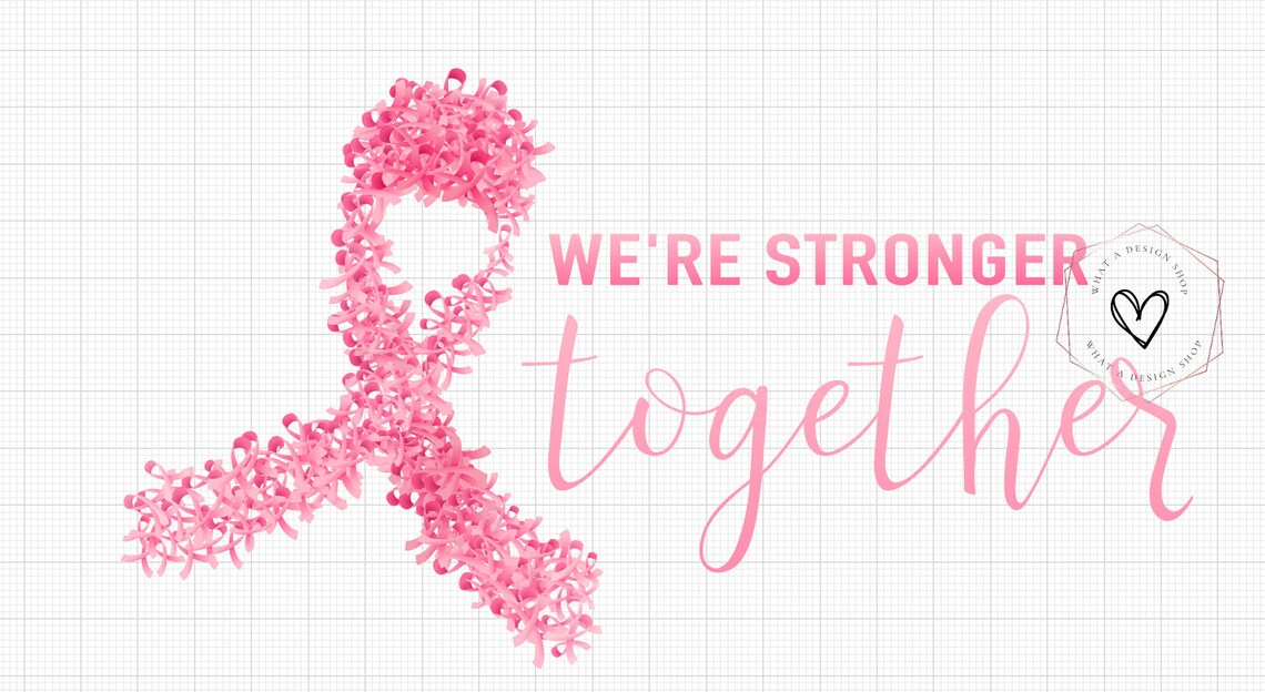 Stronger Together Together We Fight Cancer Fight Breast - Etsy