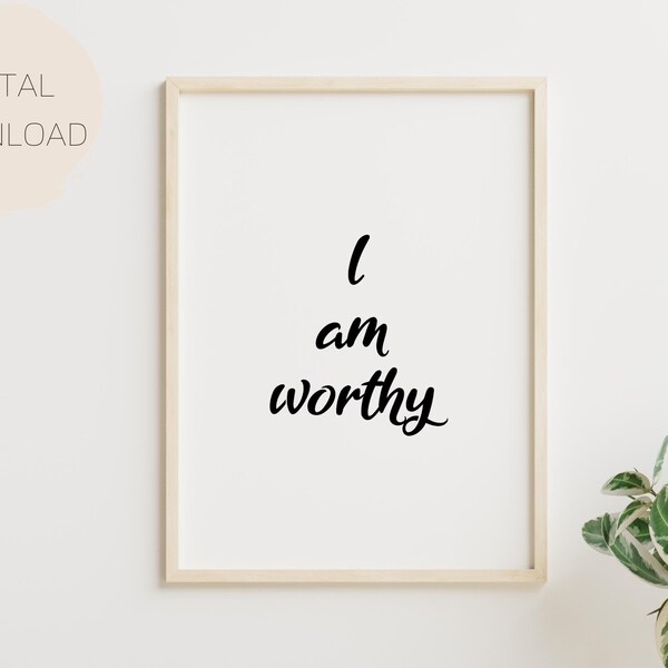 I Am Worthy Print - Etsy