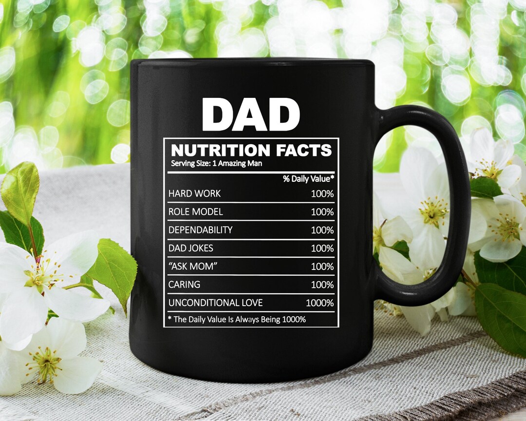 Dad Nutritional Facts Mug, Christmas Gift for Dad, Funny Coffee Mug ...