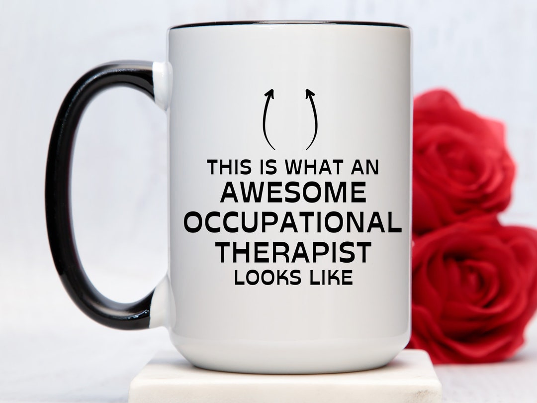 Occupational Therapy Mug, Occupational Therapist Coffee Mug ...