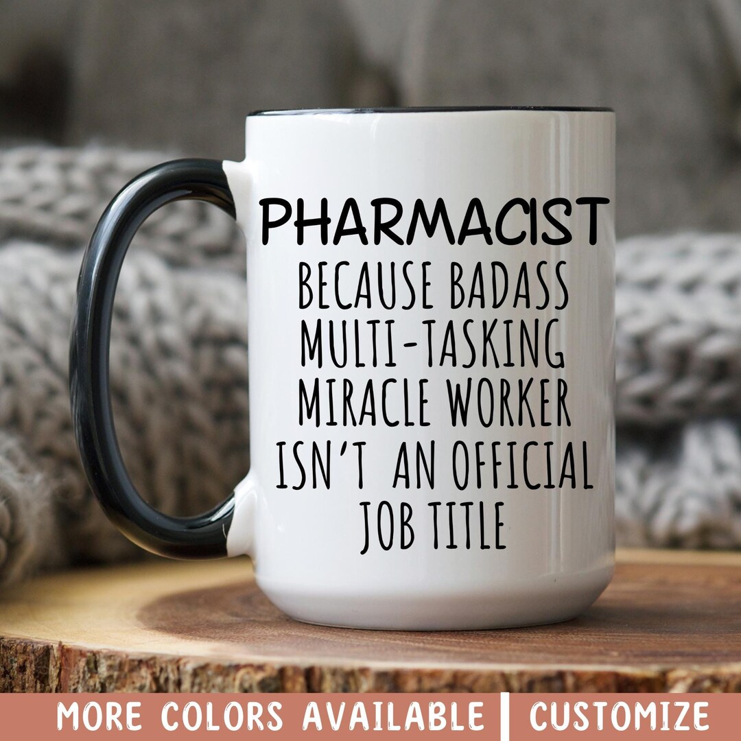 Funny Pharmacist Mug, Pharmacist Appreciation Gift, Pharmacist Mug ...