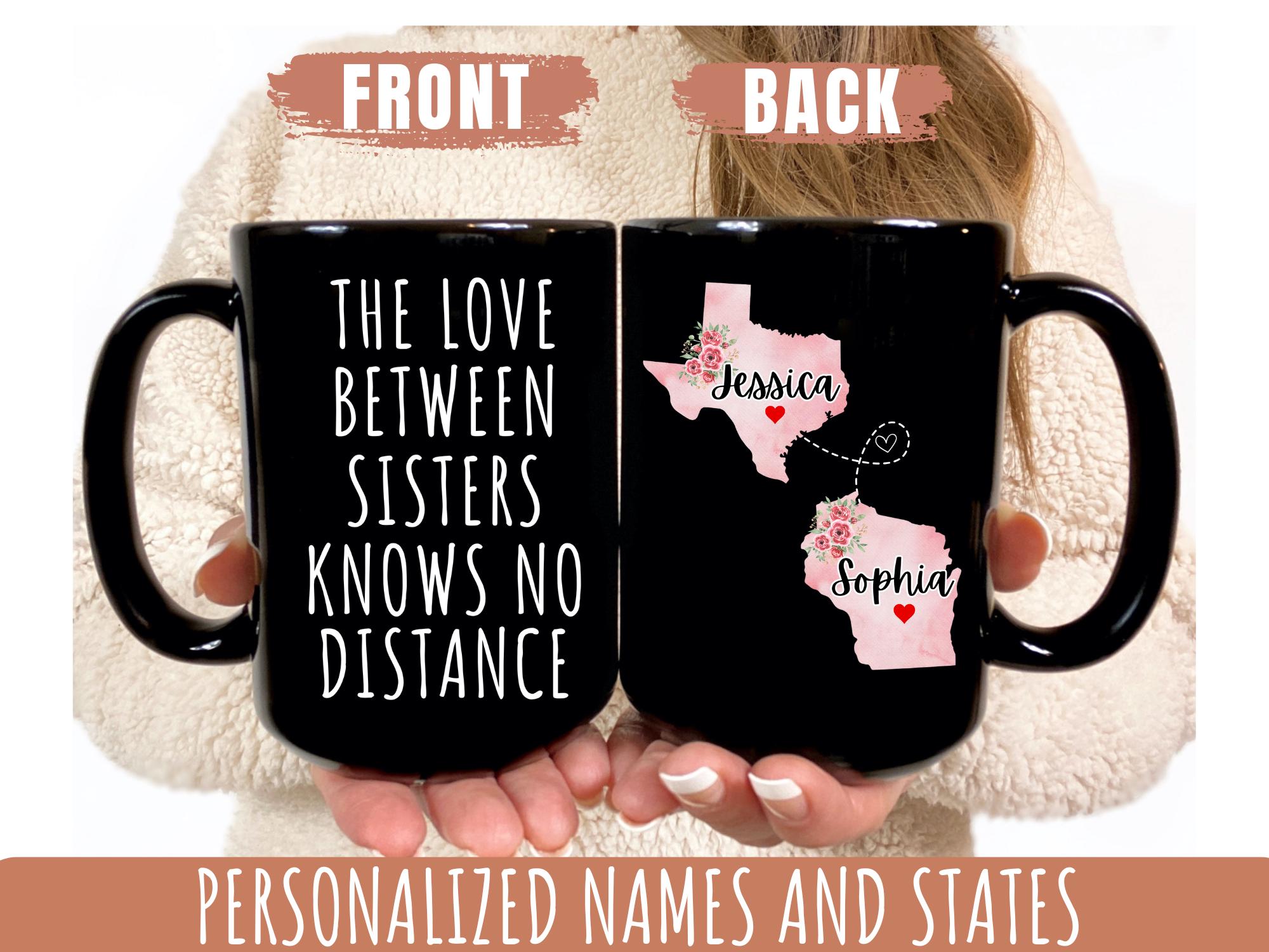 Custom Sisters Mug, Long Distance Sisters Gift, Sisters Birthday Gifts ...