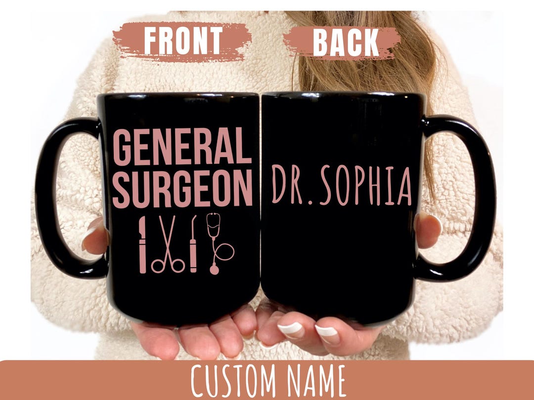 General Surgeon Mug, Surgeon Birthday Gift,surgeon Christmas Gift, Best ...