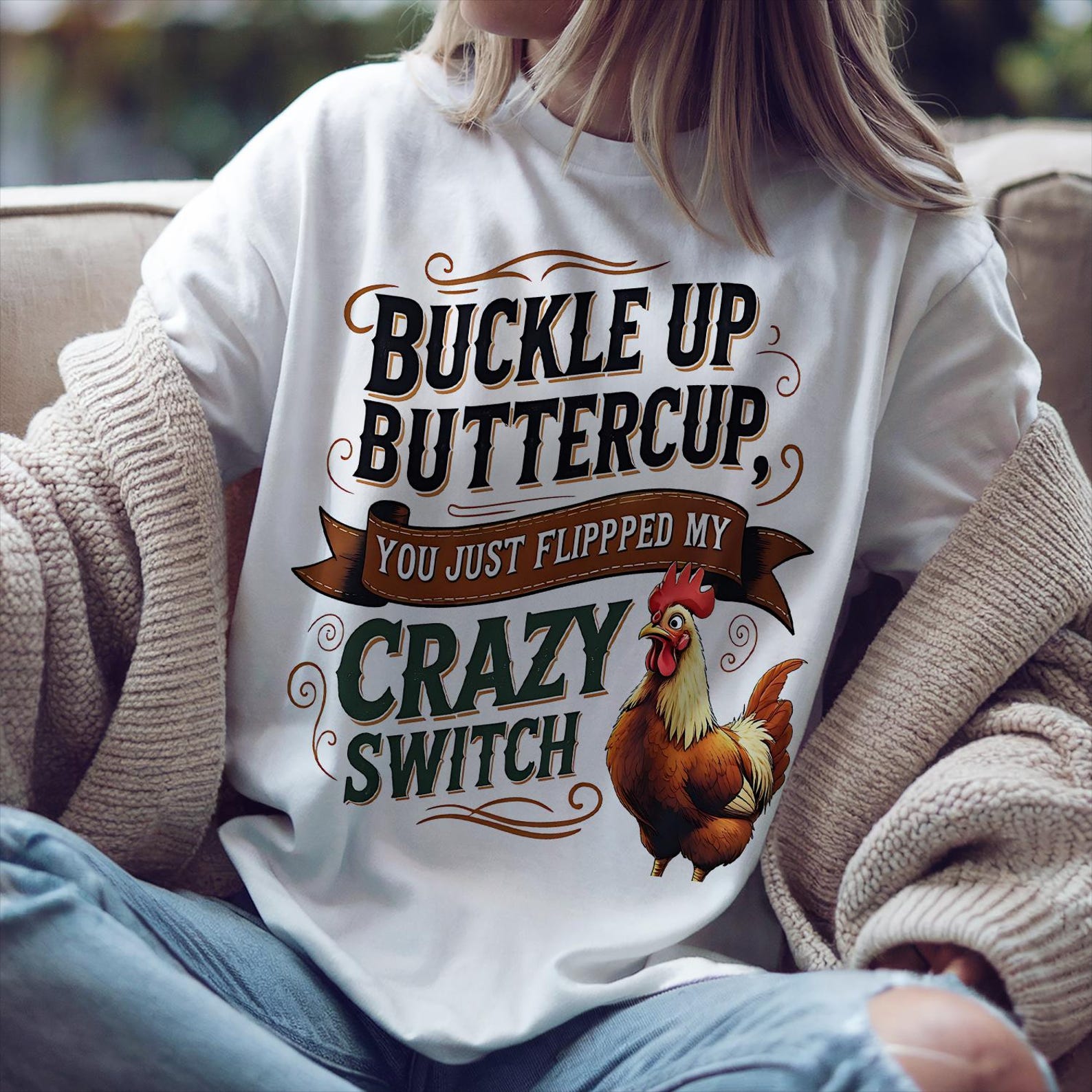 Buckle up Buttercup You Just Flipped My Crazy Switch PNG - Funny Chicken Clipart - Country Sass ...