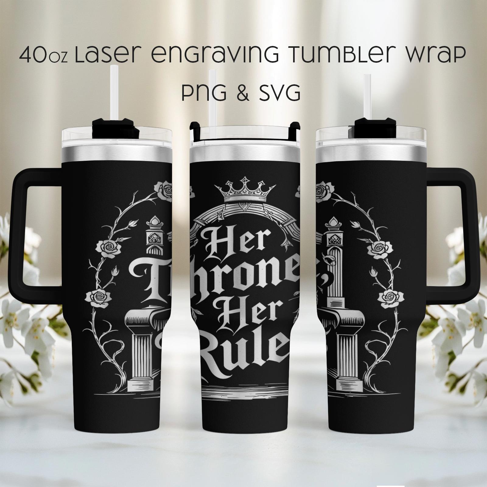 Gothic Her Throne Her Rules Laser Engraving File: Tumbler Design (PNG ...