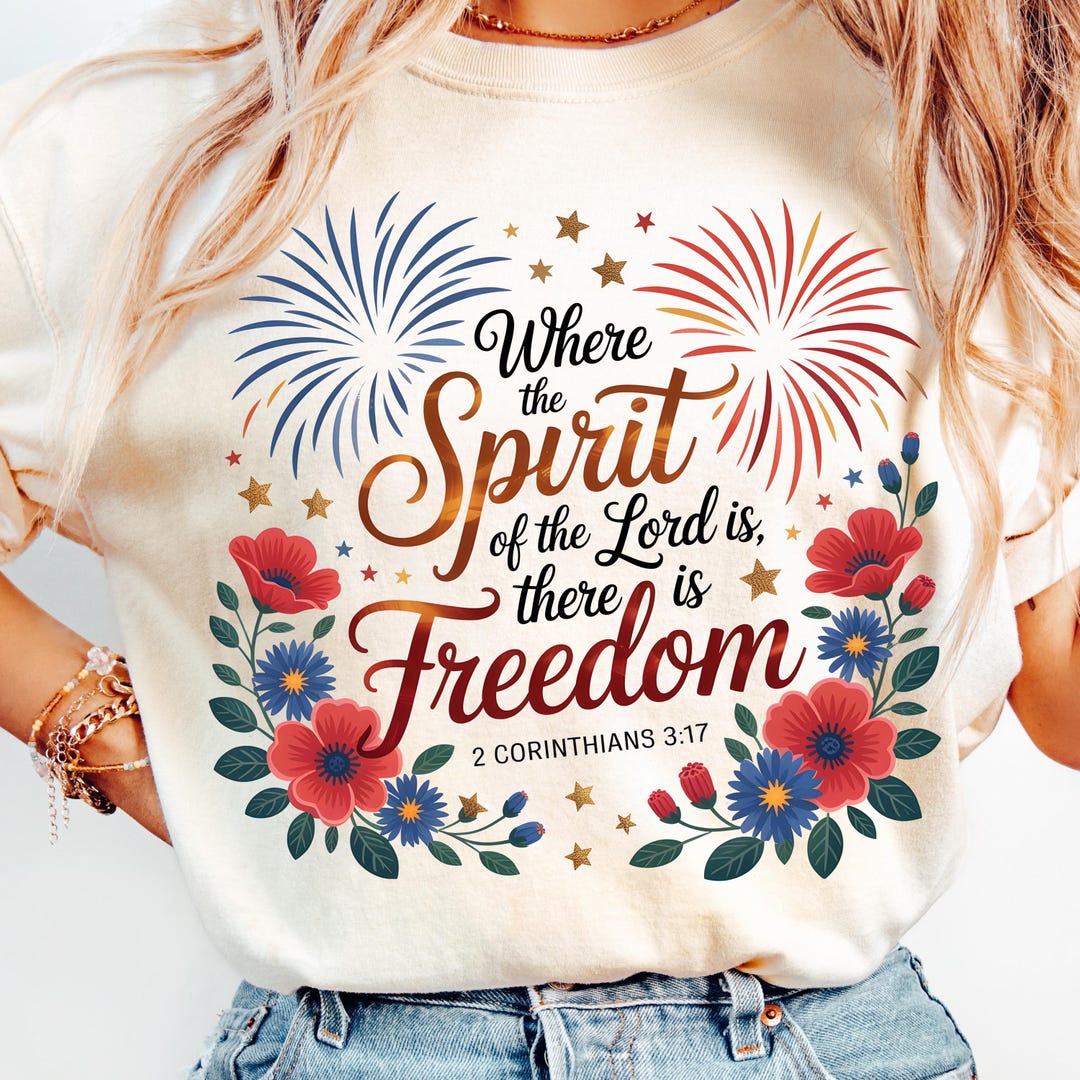 Christian 4th of July PNG – Where the Spirit of the Lord is There is ...