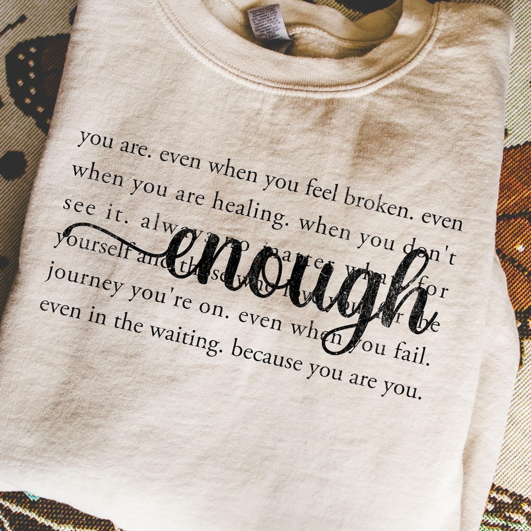 Always Enough PNG Mental Health PNG Inspirational Motivational Positive ...