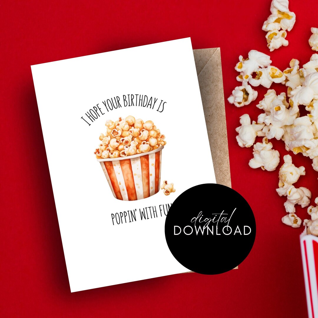 Printable Popcorn Card | Card for Birthday | Digital Download - Etsy
