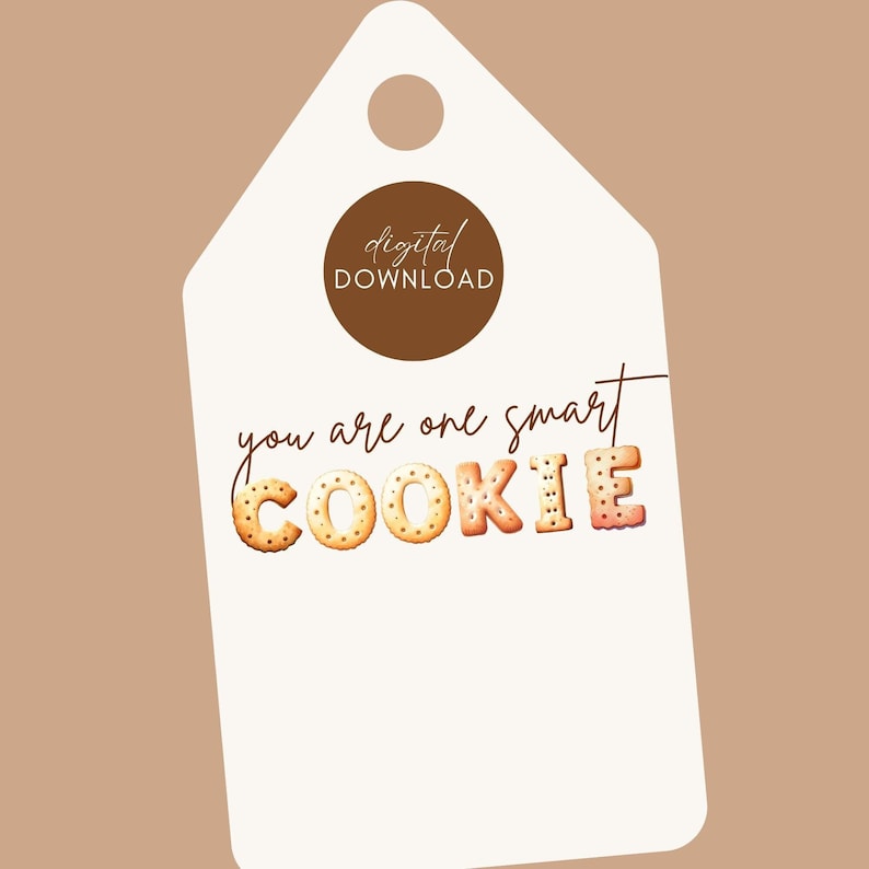 Printable Cookie Gift Tag | You Are One Smart Cookie Gift Tag | Digital ...