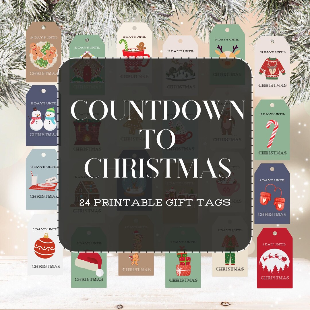 Christmas Countdown Gift Tags | 24 Printable Gift Tags for Christmas ...