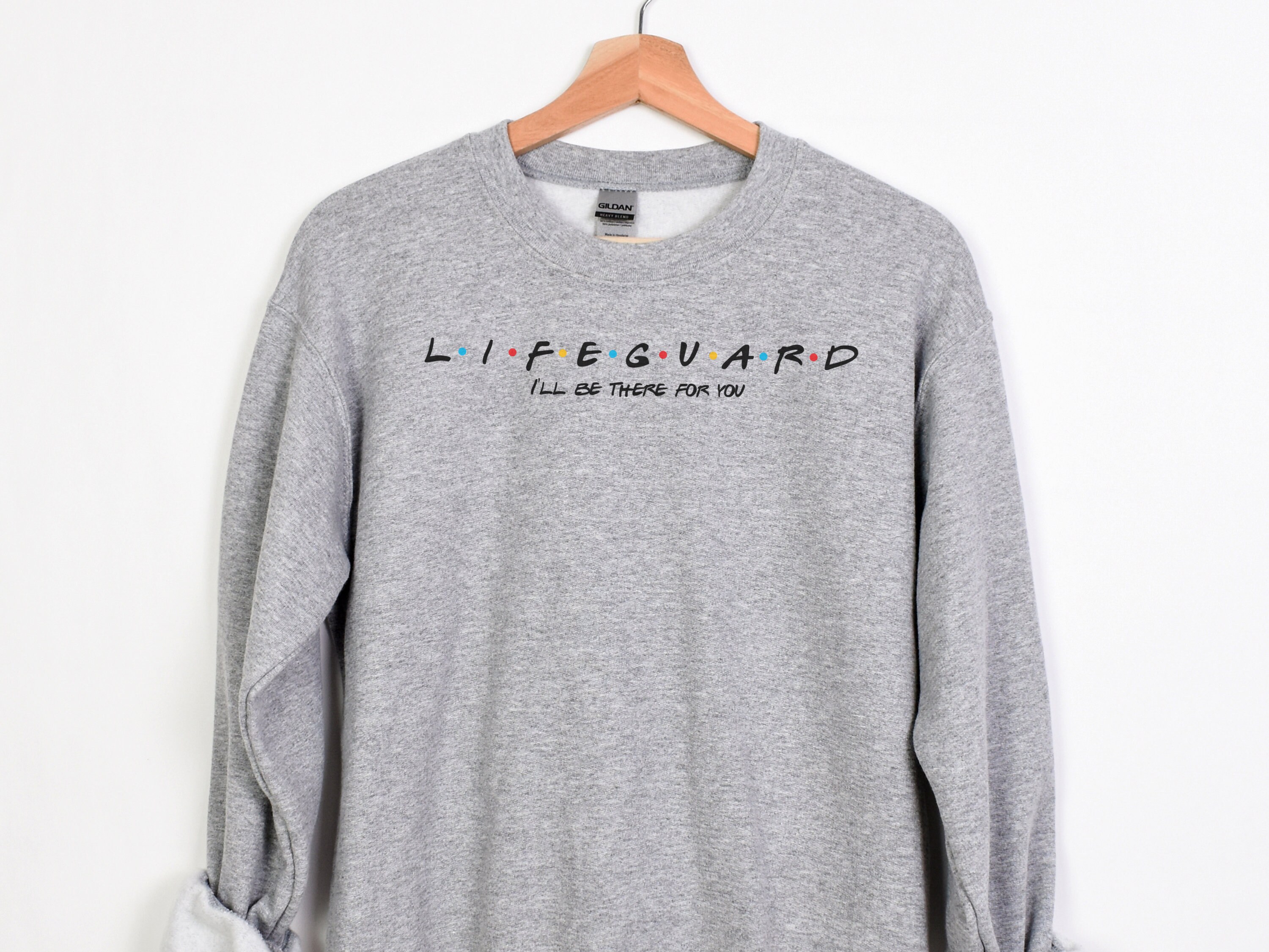 I'll Be There for You Lifeguard Sweatshirt Certified Lifeguard Crewneck ...