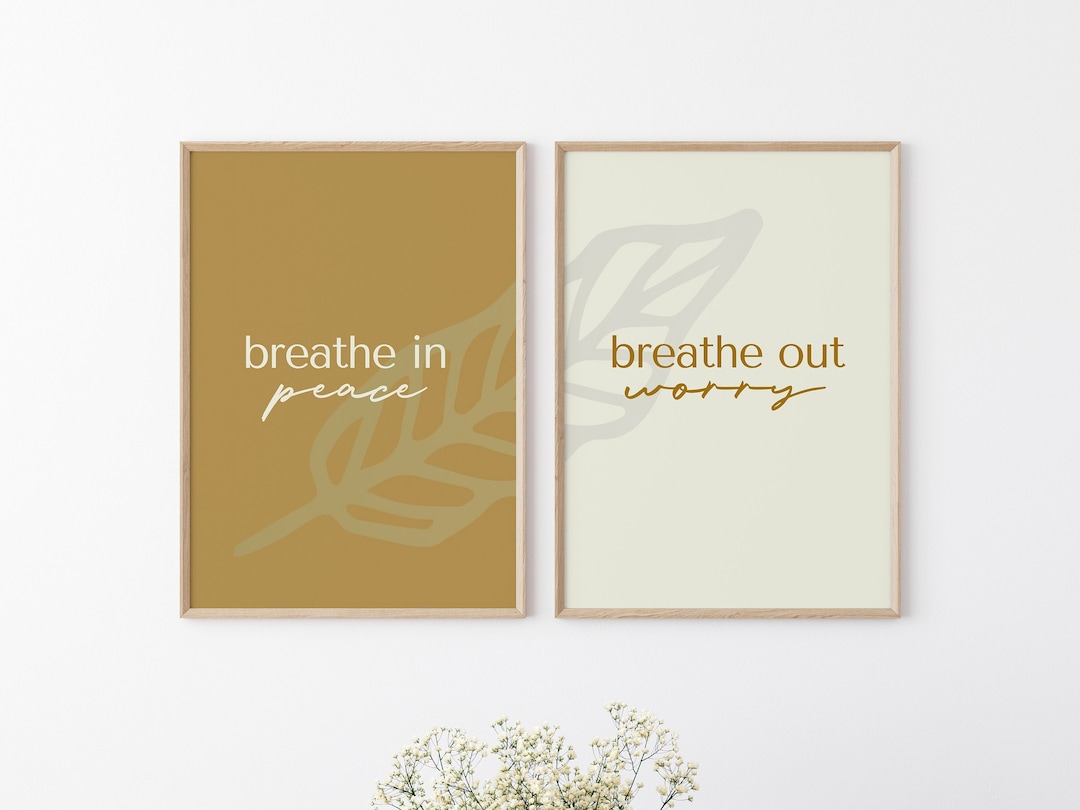 Breathe in Breathe Out Printable Wall Art, Peace Worry, Relaxing ...