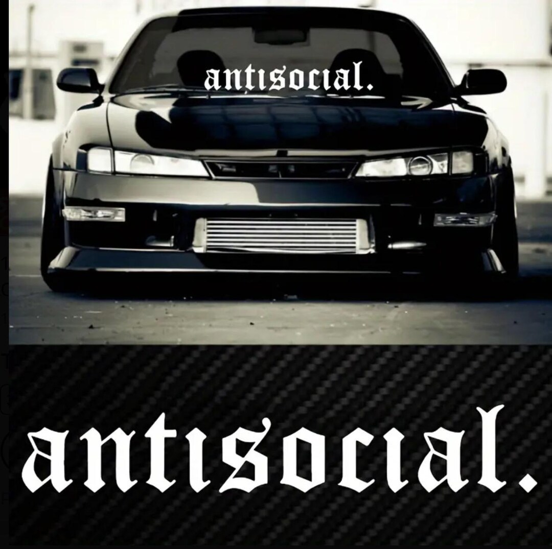 Antisocial Car Window Sticker (all Colours & Sizes) - Etsy