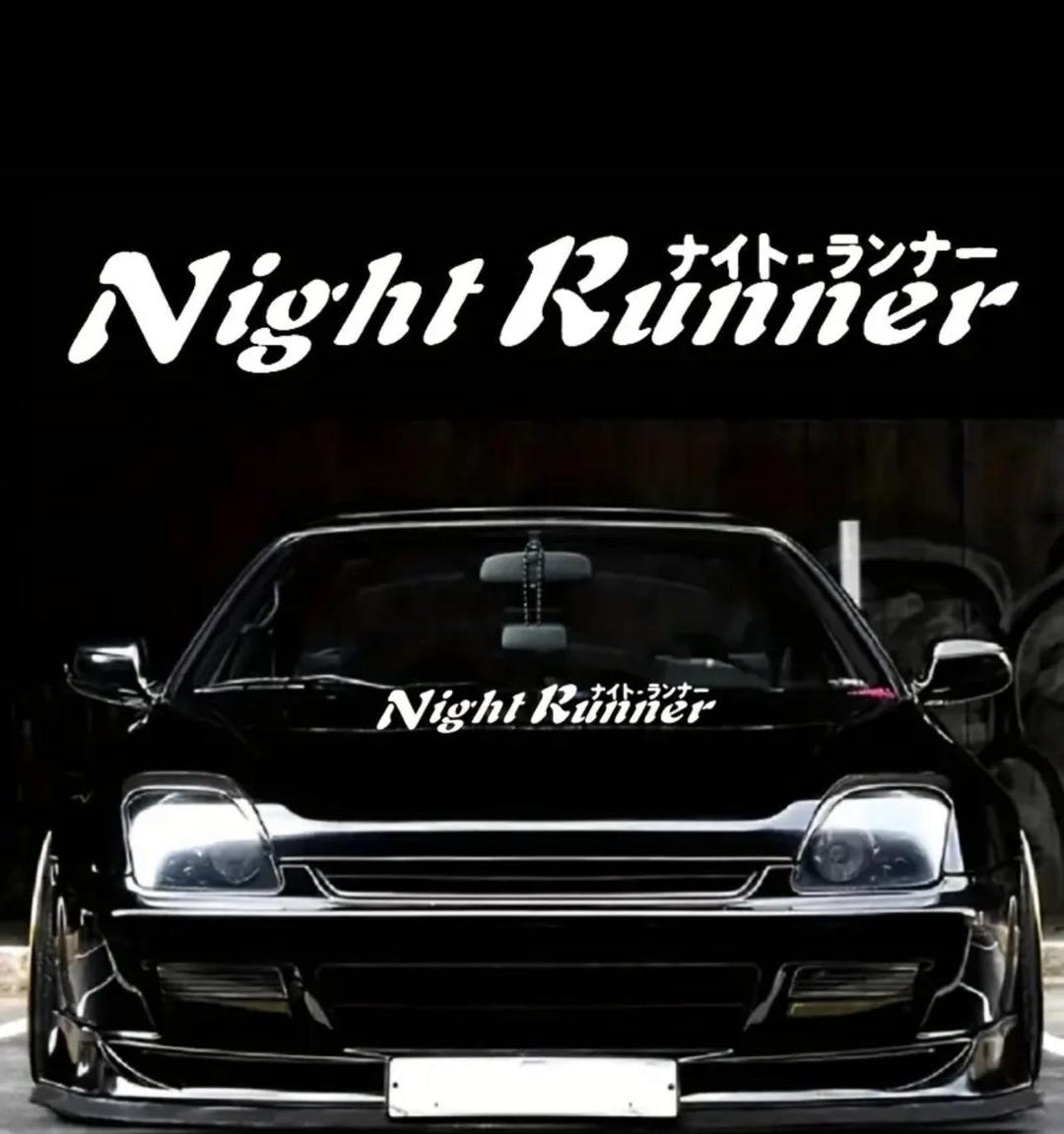 Night Runner JDM Car Window Sticker all Colours & Sizes - Etsy