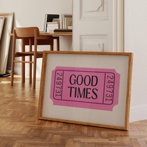 Pink "good Times" Ticket Poster, Trendy Room Decor (digital Download ...