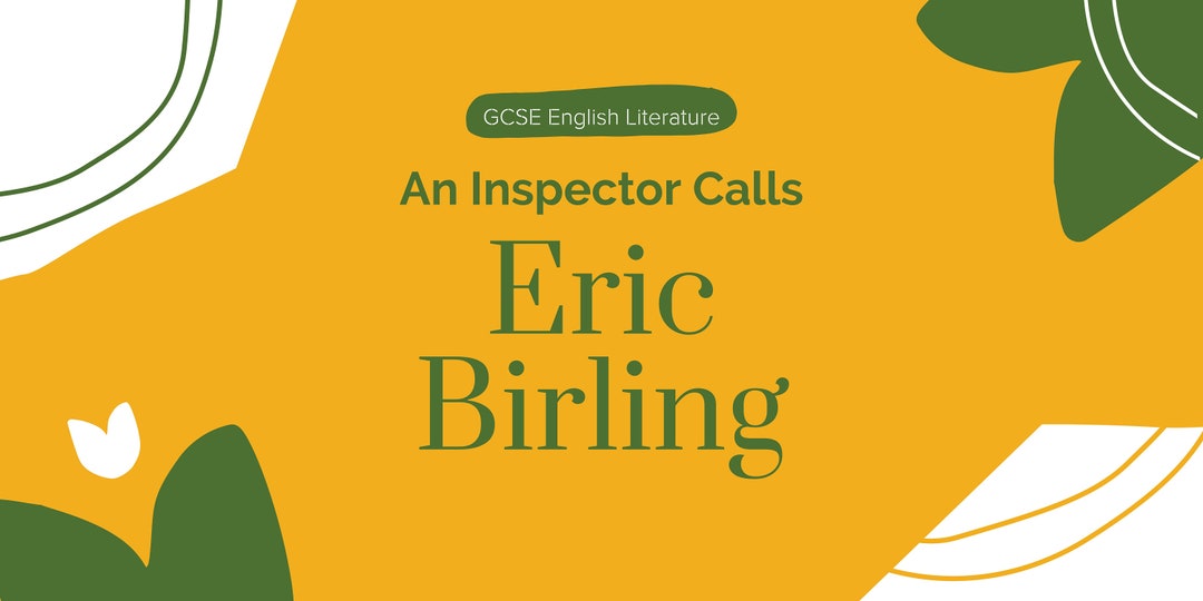 Eric Birling Mind Map & Essay Plan Ll an Inspector Calls Ll GCSE ...