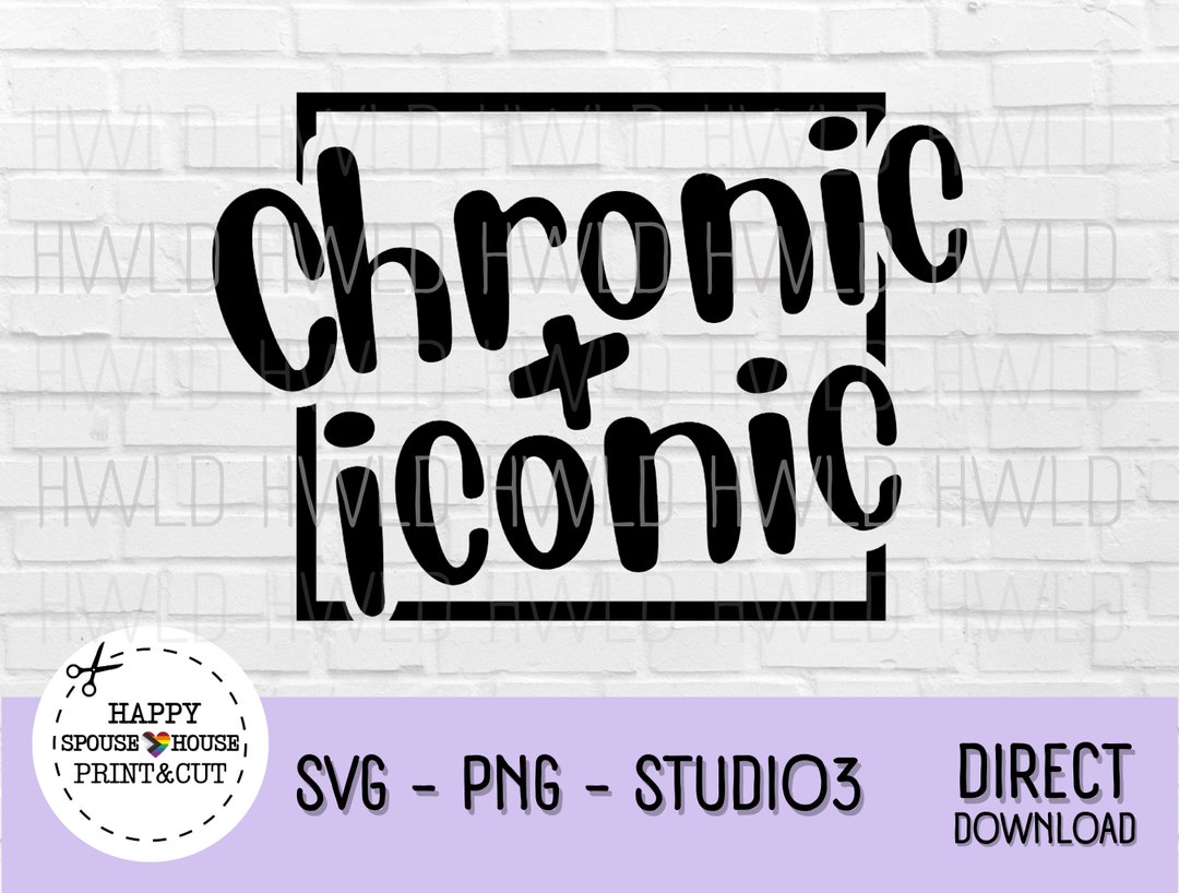 Chronic + Iconic Vector | SVG, PNG, STUDIO3 Files | Shirt Design ...
