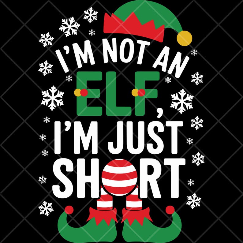 I'm Not an Elf I'm Just Short Merry Christmas Elf Xmas Funny T-shirt ...
