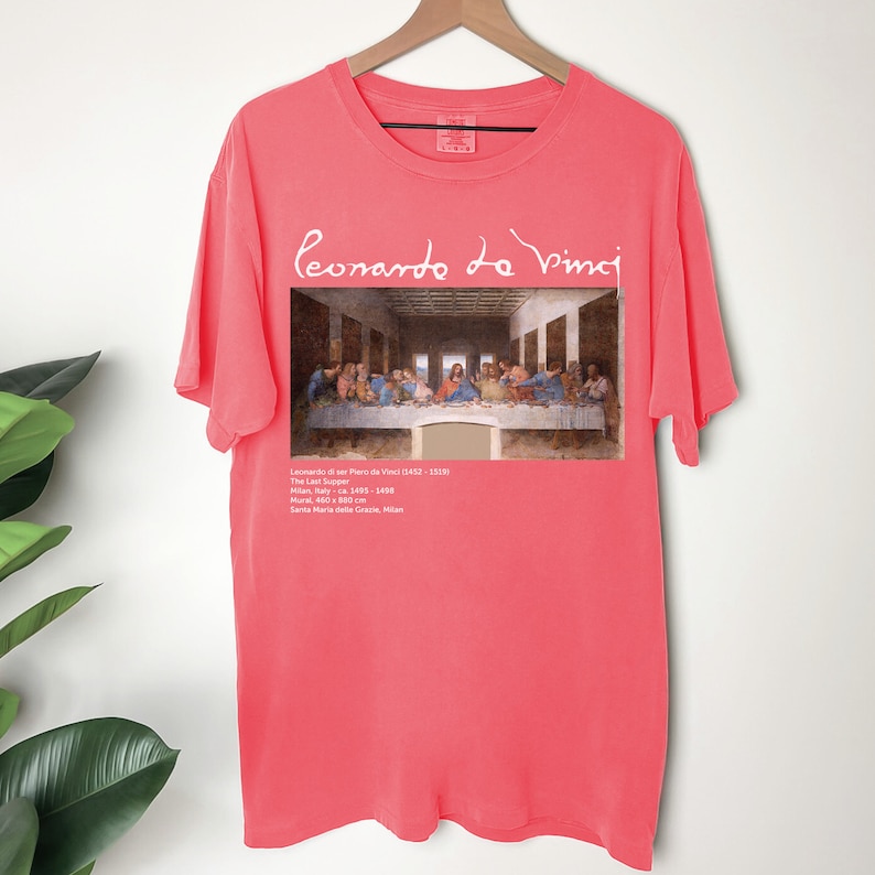 The Last Supper by Leonardo Da Vinci • Original Comfort Colors® Shirt ...