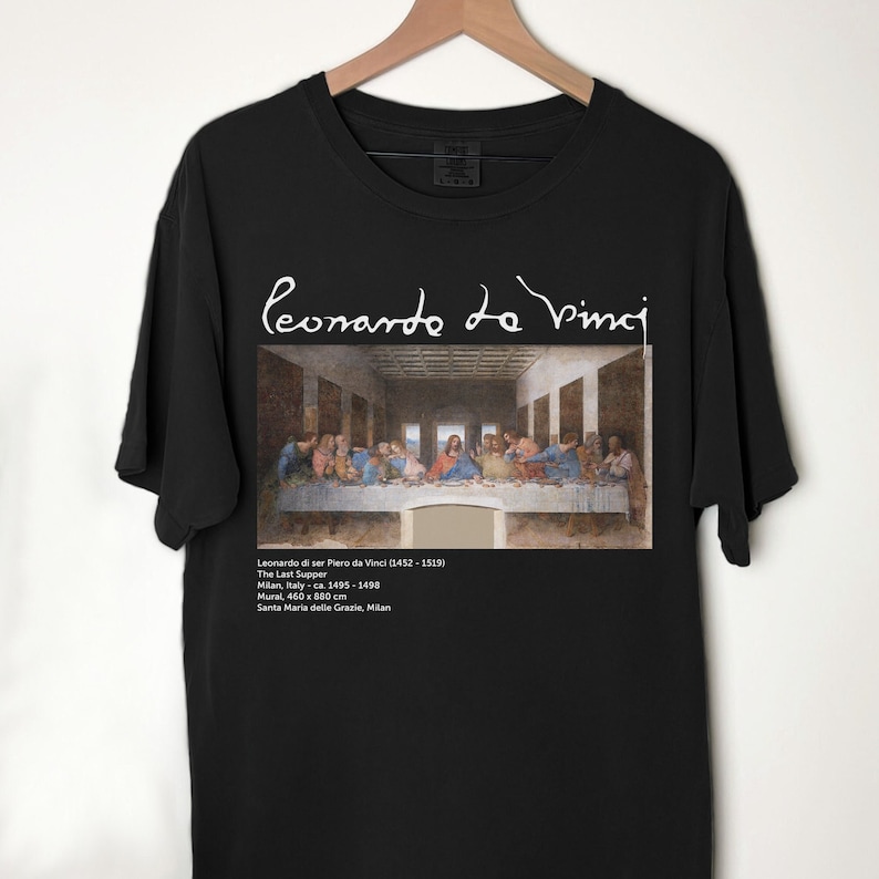 The Last Supper by Leonardo Da Vinci • Original Comfort Colors® Shirt ...