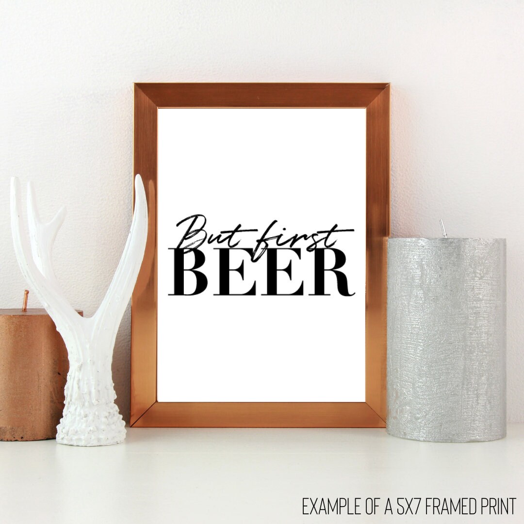 Printable Art "but First Beer" Digital Print, Office Decor, Minimalist ...