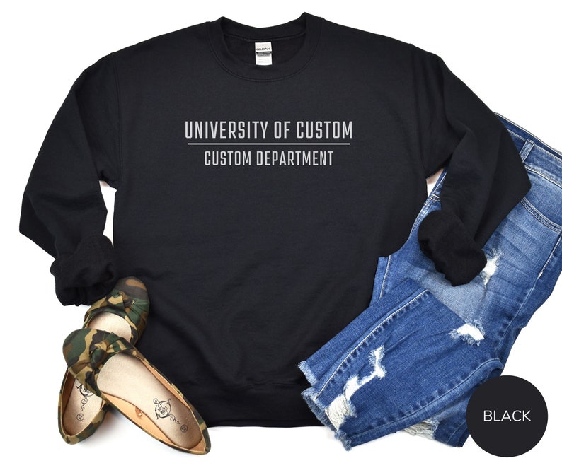 Custom College Shirts, Custom Design University Sweatshirt ...