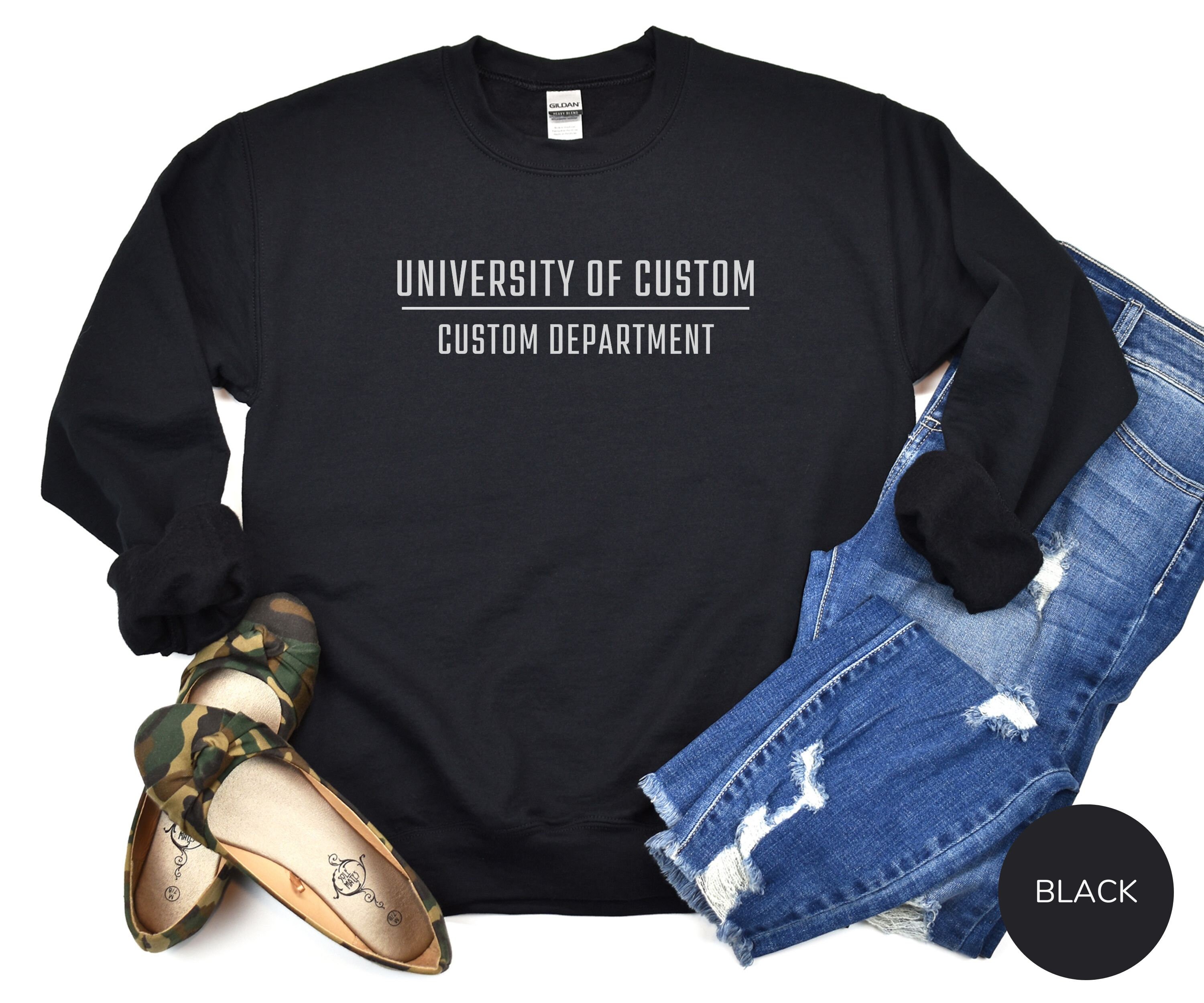 Custom College Shirts, Custom Design University Sweatshirt ...