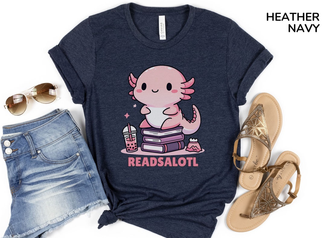 Readsolotl Shirt, Cute Axolotl Reader Tee, Kawaii Funny Axolotl Lover ...