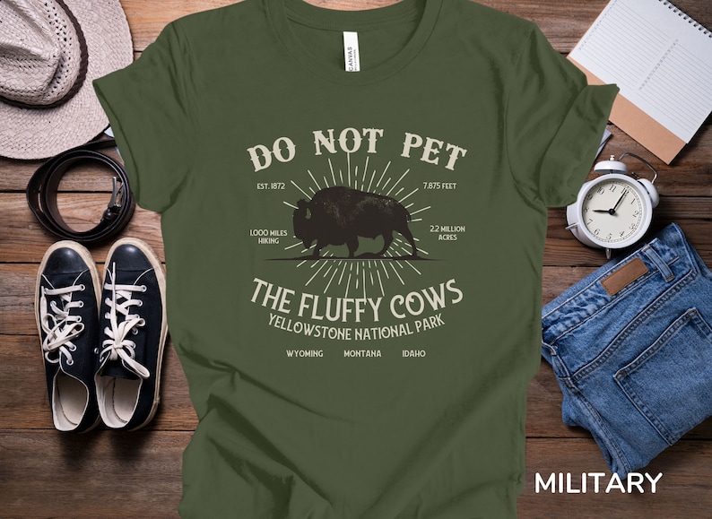Do Not Pet the Fluffy Cows Shirt, Funny National Parks Tee, Yellowstone ...
