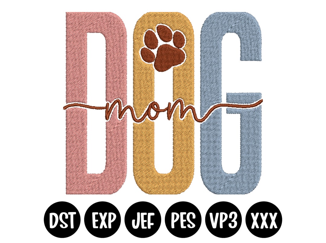 Dog Mom Embroidery Design, Funny Embroidery, Mother's Day Embroidery ...