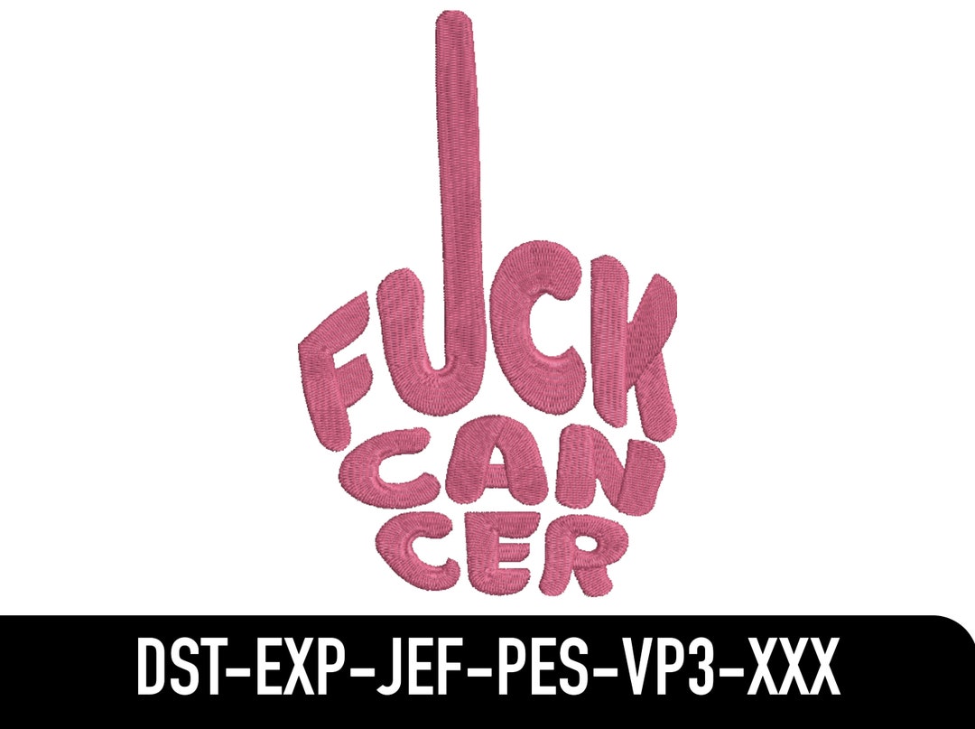 F*ck Cancer Middle Finger Embroidery Design: Bold Statement (machine ...