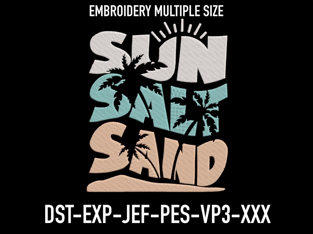 Sun Salt Sand Embroidery Design, Summer Embroidery Machine File, Beach ...