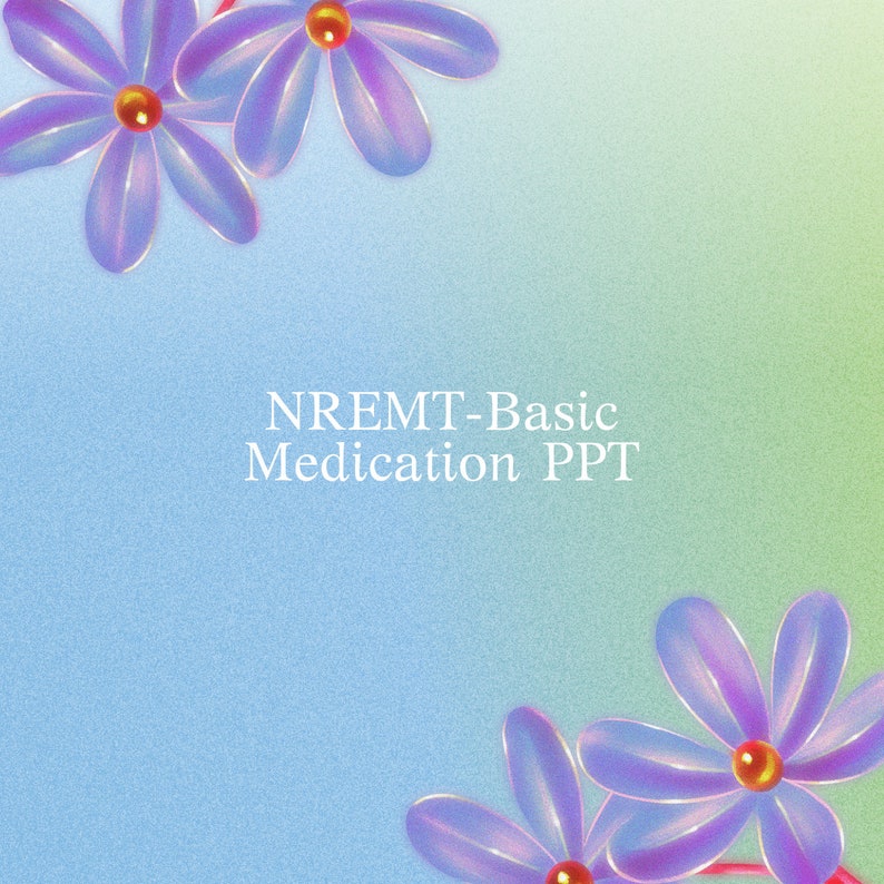 Nremt-basic Medication Powerpoint - Etsy