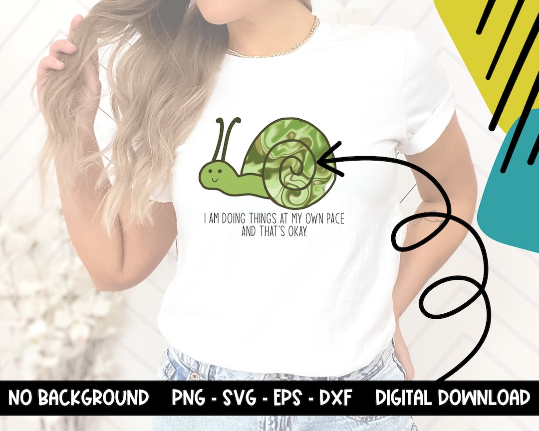 My Own Pace Snail Png, Learning Png, Education Svg, We Are All ...