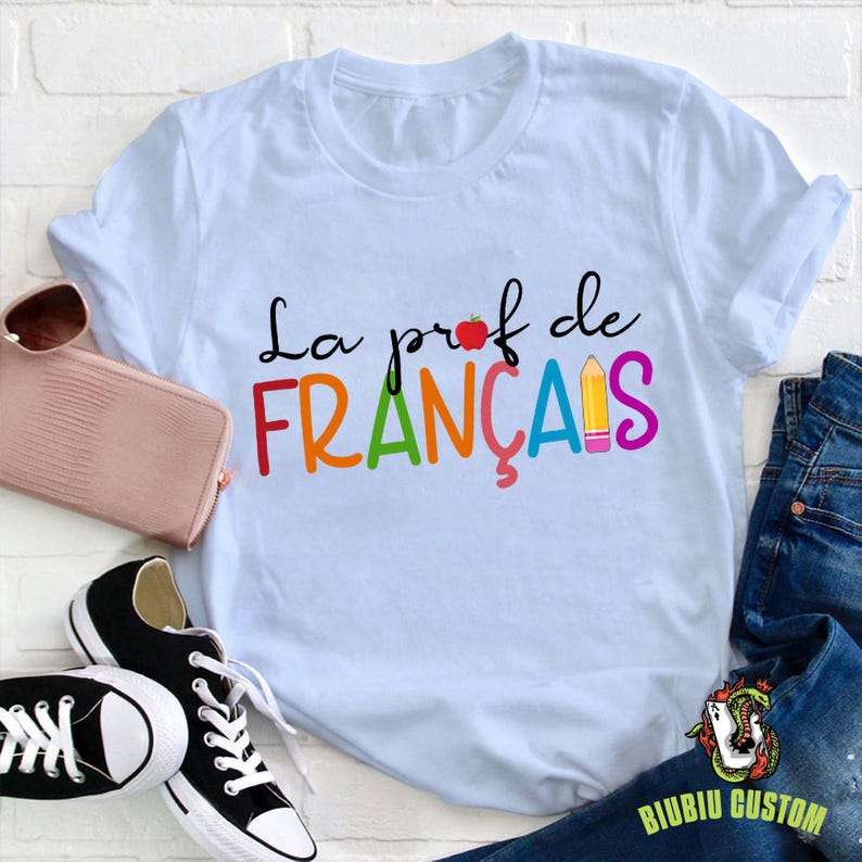 La Prof De Francais French Teacher T-shirt, French Teacher Shirt ...