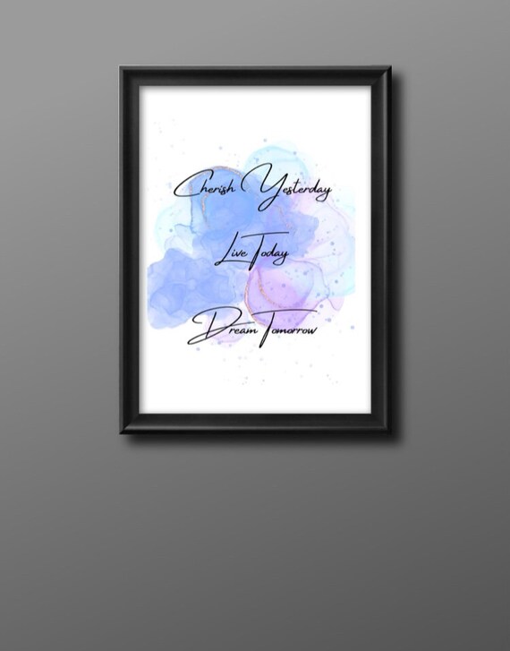 Printable Cherish Yesterday Live Today Dream Tomorrow - Etsy