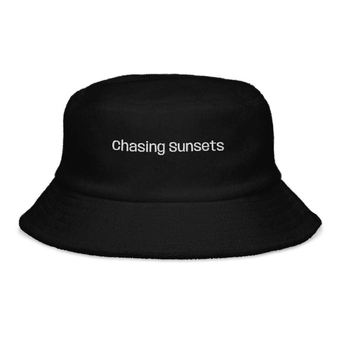 Chasing Sunsets Terry Cloth Bucket Hat Embroidered Comfy Gift Birthday ...