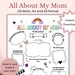 All About My Mom Coloring Page, Mother's Day Printable, Birthday Gift ...